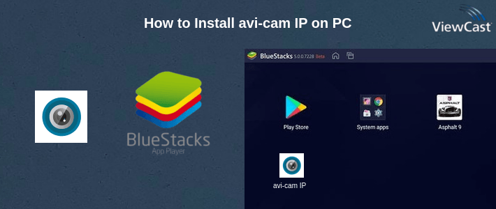 Download avi-cam IP for PC / Windows / Computer