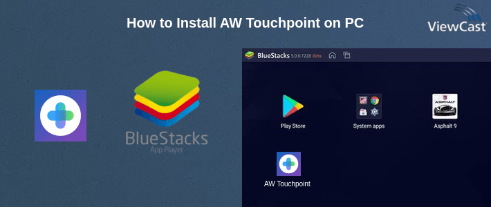 Download AW Touchpoint for PC / Windows / Computer