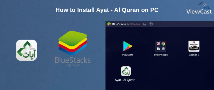 Download Ayat - Al Quran for PC / Windows / Computer