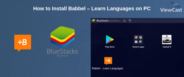 Download Babbel – Learn Languages for PC / Windows / Computer