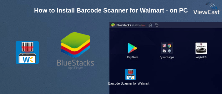Download Barcode Scanner for Walmart - Price Checker for PC / Windows ...