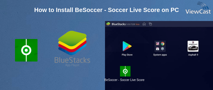 Download BeSoccer - Soccer Live Score for PC / Windows / Computer
