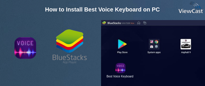Download Best Voice Keyboard for PC / Windows / Computer