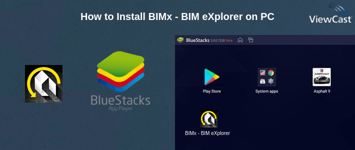 Download BIMx - BIM eXplorer for PC / Windows / Computer