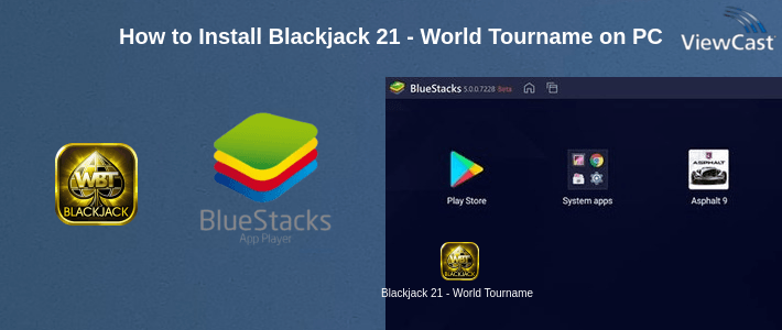 Download Blackjack 21 - World Tournament for PC / Windows / Computer