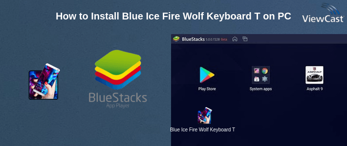 Download Blue Ice Fire Wolf Keyboard Theme for PC / Windows / Computer