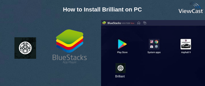 Download Brilliant for PC / Windows / Computer