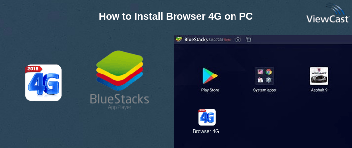 Download Browser 4G for PC / Windows / Computer