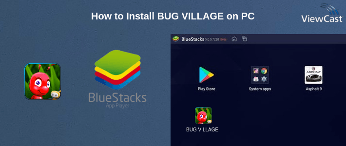Download BUG VILLAGE for PC / Windows / Computer
