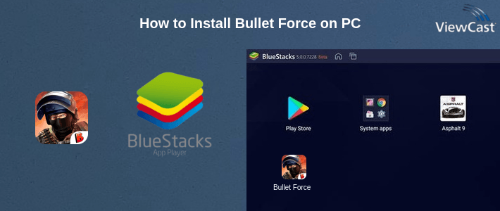 Download Bullet Force for PC / Windows / Computer