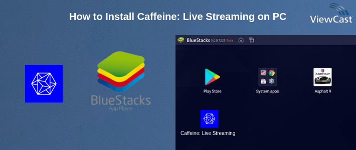 Download Caffeine: Live Streaming for PC / Windows / Computer