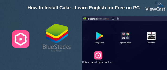 Download Cake - Learn English for Free for PC / Windows / Computer