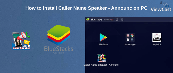 Download Caller Name Speaker - Announcer, Talker, Ringtone for PC ...