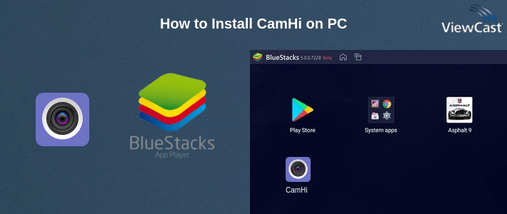 Download CamHi for PC / Windows / Computer