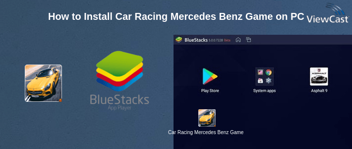 Download Car Racing Mercedes Benz Game for PC / Windows / Computer