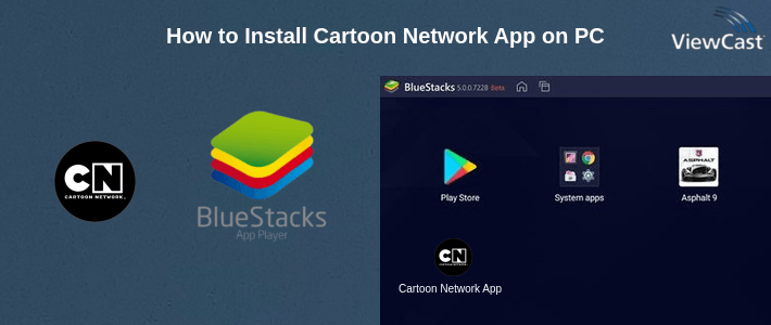 Download Cartoon Network App for PC / Windows / Computer