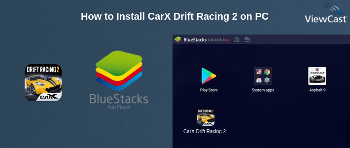 Download CarX Drift Racing 2 for PC / Windows / Computer
