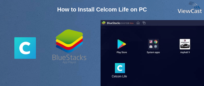Download Celcom Life for PC / Windows / Computer