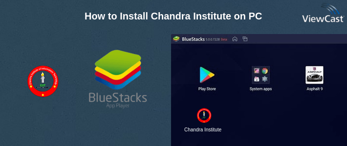 Download Chandra Institute for PC / Windows / Computer