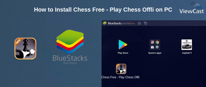 Download Chess Free - Play Chess Offline 2019 for PC / Windows / Computer