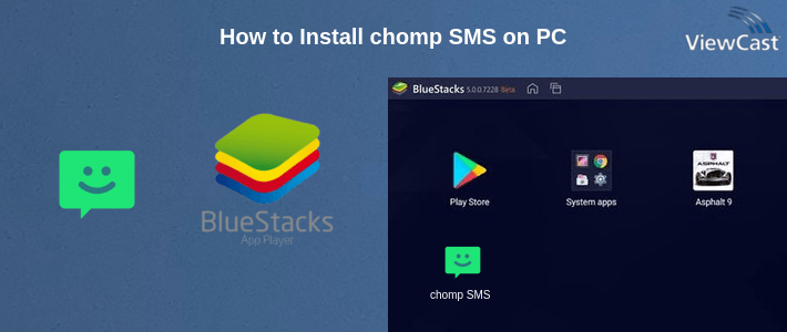 Download chomp SMS for PC / Windows / Computer