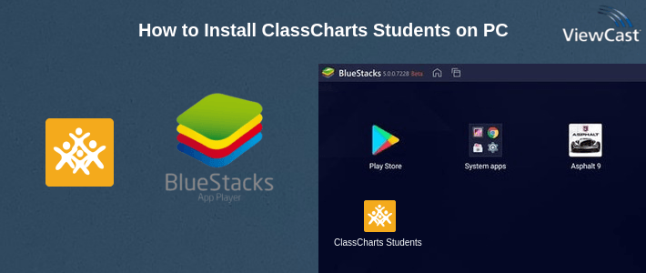 Download ClassCharts Students for PC / Windows / Computer