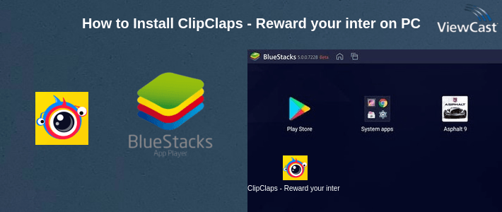 Download ClipClaps - Reward your interest for PC / Windows / Computer