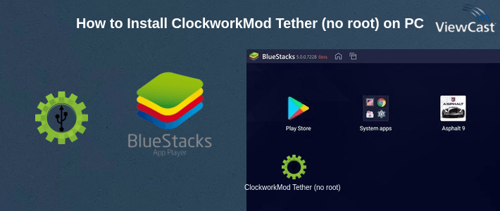 Download ClockworkMod Tether (no root) for PC / Windows / Computer
