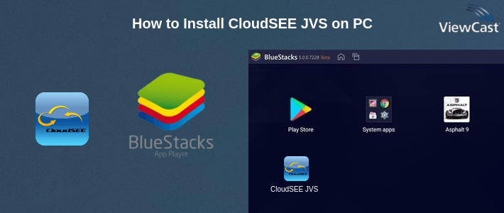 Download CloudSEE JVS for PC / Windows / Computer