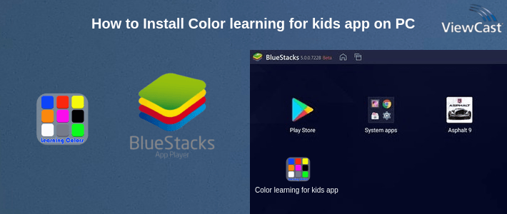 Download Color learning for kids app for PC / Windows / Computer