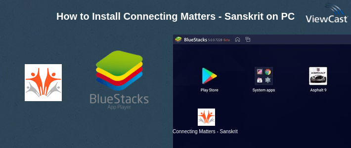 Download Connecting Matters - Sanskriti for PC / Windows / Computer