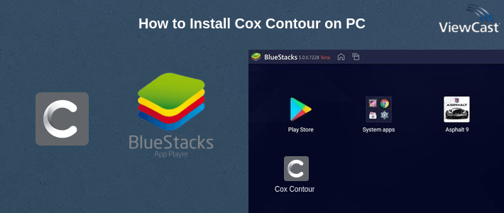 Download Cox Contour for PC / Windows / Computer