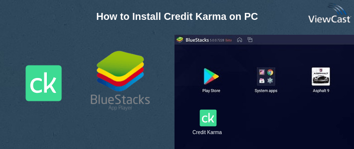 Download Credit Karma for PC / Windows / Computer