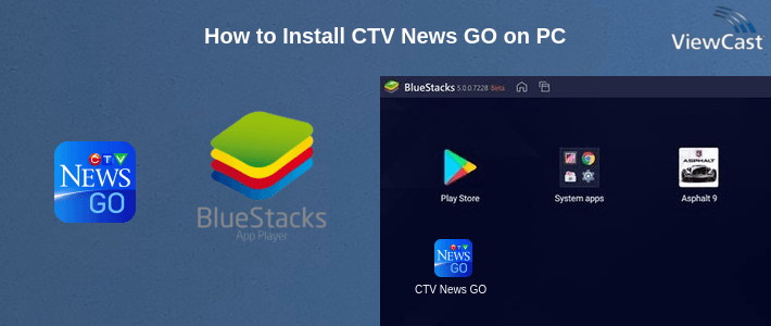 Download CTV News GO for PC / Windows / Computer