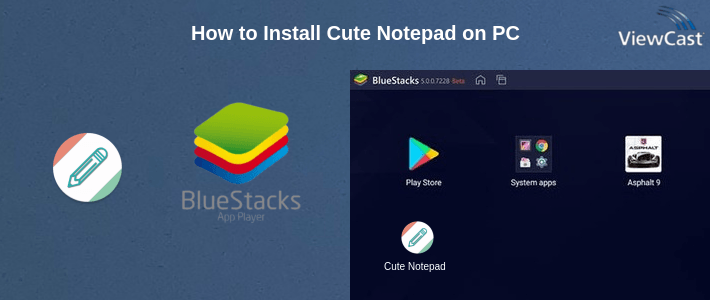 Download Cute Notepad for PC / Windows / Computer
