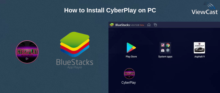 Download CyberPlay for PC / Windows / Computer