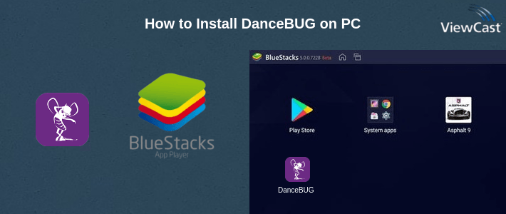 Download DanceBUG for PC / Windows / Computer