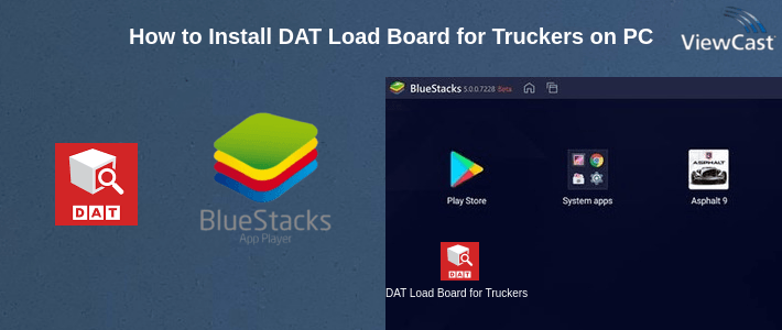 Download DAT Load Board for Truckers for PC / Windows / Computer