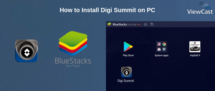 Download Digi Summit for PC / Windows / Computer