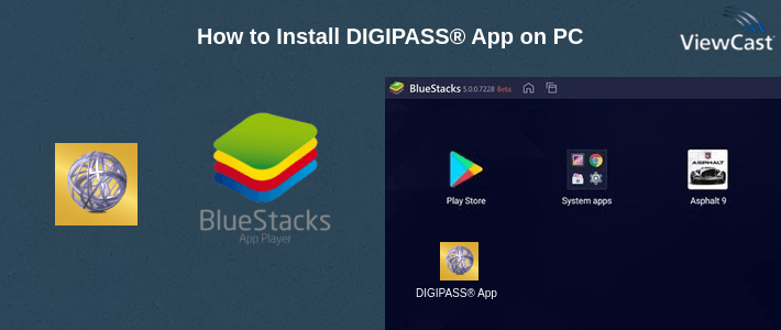 Download DIGIPASS® App for PC / Windows / Computer