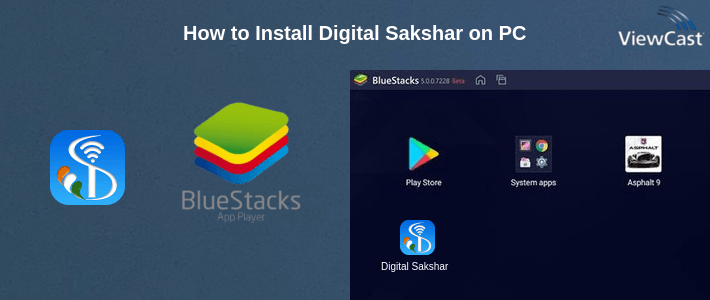 Download Digital Sakshar for PC / Windows / Computer
