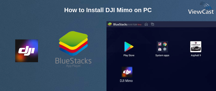 Download DJI Mimo for PC / Windows / Computer