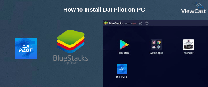 Download DJI Pilot for PC / Windows / Computer