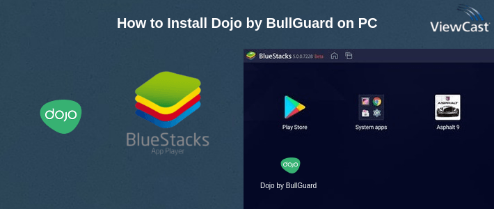 Download Dojo by BullGuard for PC / Windows / Computer