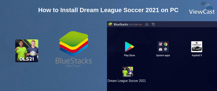 Download Dream League Soccer 2021 for PC / Windows / Computer
