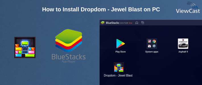 Download Dropdom - Jewel Blast for PC / Windows / Computer