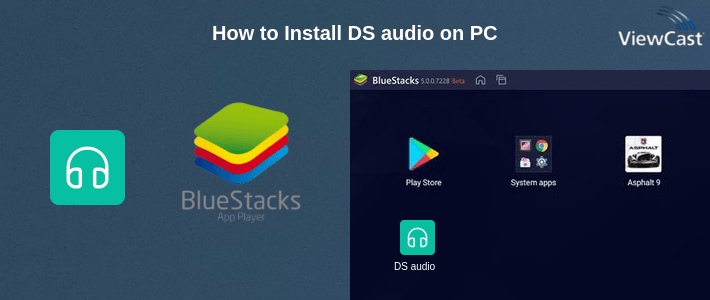 Download DS audio for PC / Windows / Computer