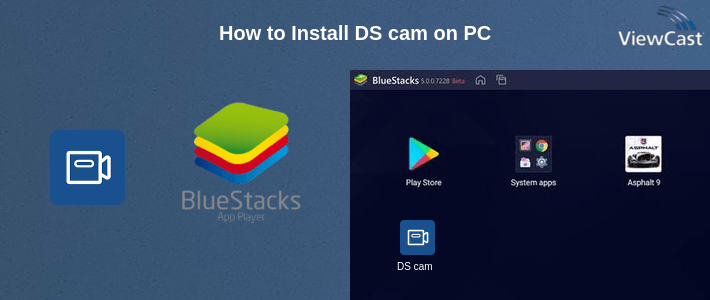 Download DS cam for PC / Windows / Computer