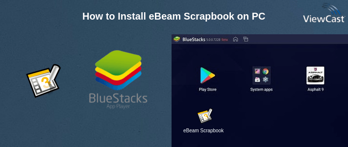 Download eBeam Scrapbook for PC / Windows / Computer