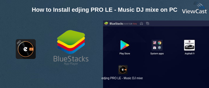 Download edjing PRO LE - Music DJ mixer for PC / Windows / Computer